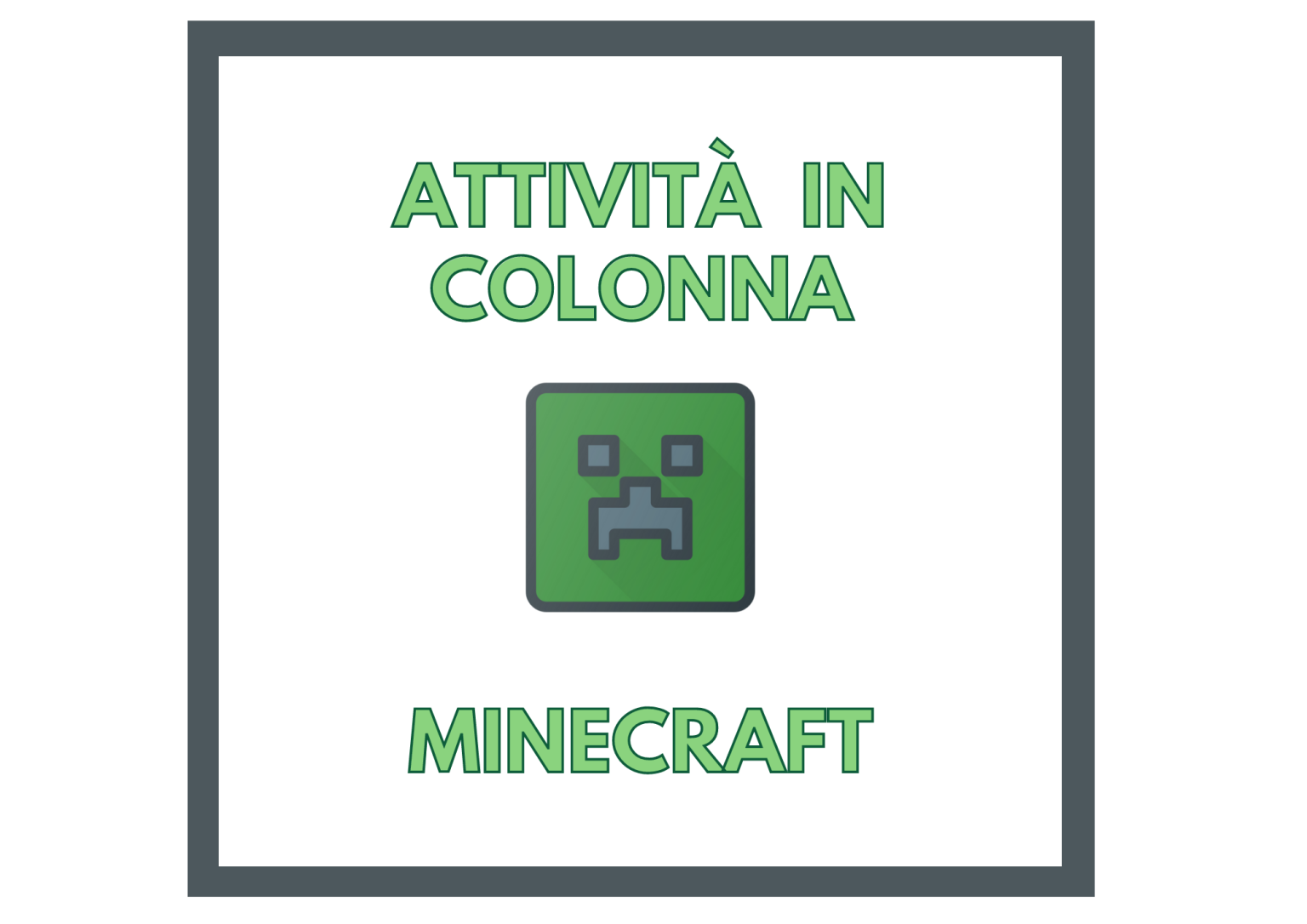 Attività in colonna MINECRAFT • Edudoro