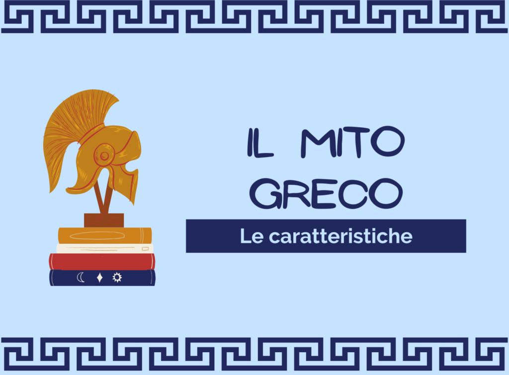 Il mito Greco - Le caratteristiche • Edudoro