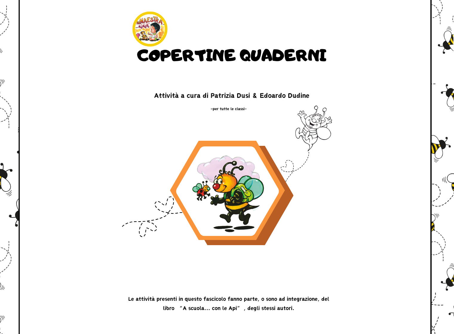 COPERTINE QUADERNI DA COLORARE PERSONALIZZABILI A TEMA API • Edudoro