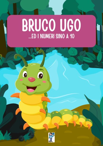 Bruco Ugo • Edudoro