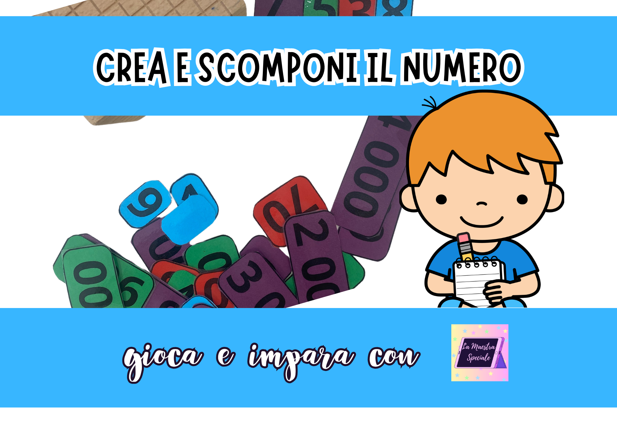 CREA E SCOMPONI IL NUMERO- scomposizioni • Edudoro