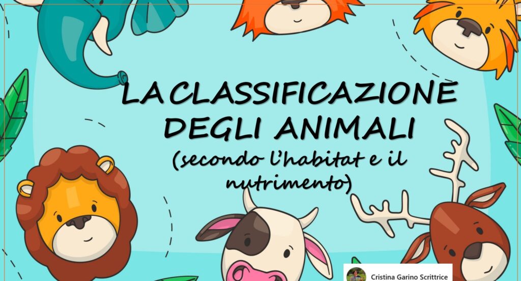LA CLASSIFICAZIONE DEGLI ANIMALI SECONDO L' HABITAT E IL NUTRIMENTO ...