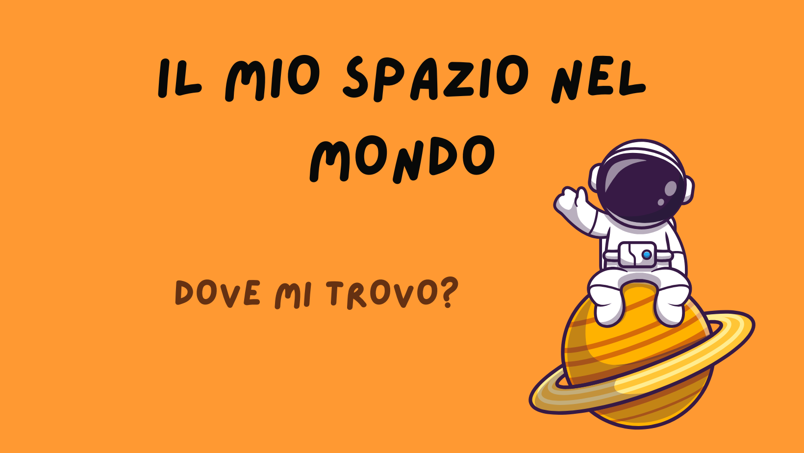 IL MIO SPAZIO NEL MONDO • Edudoro