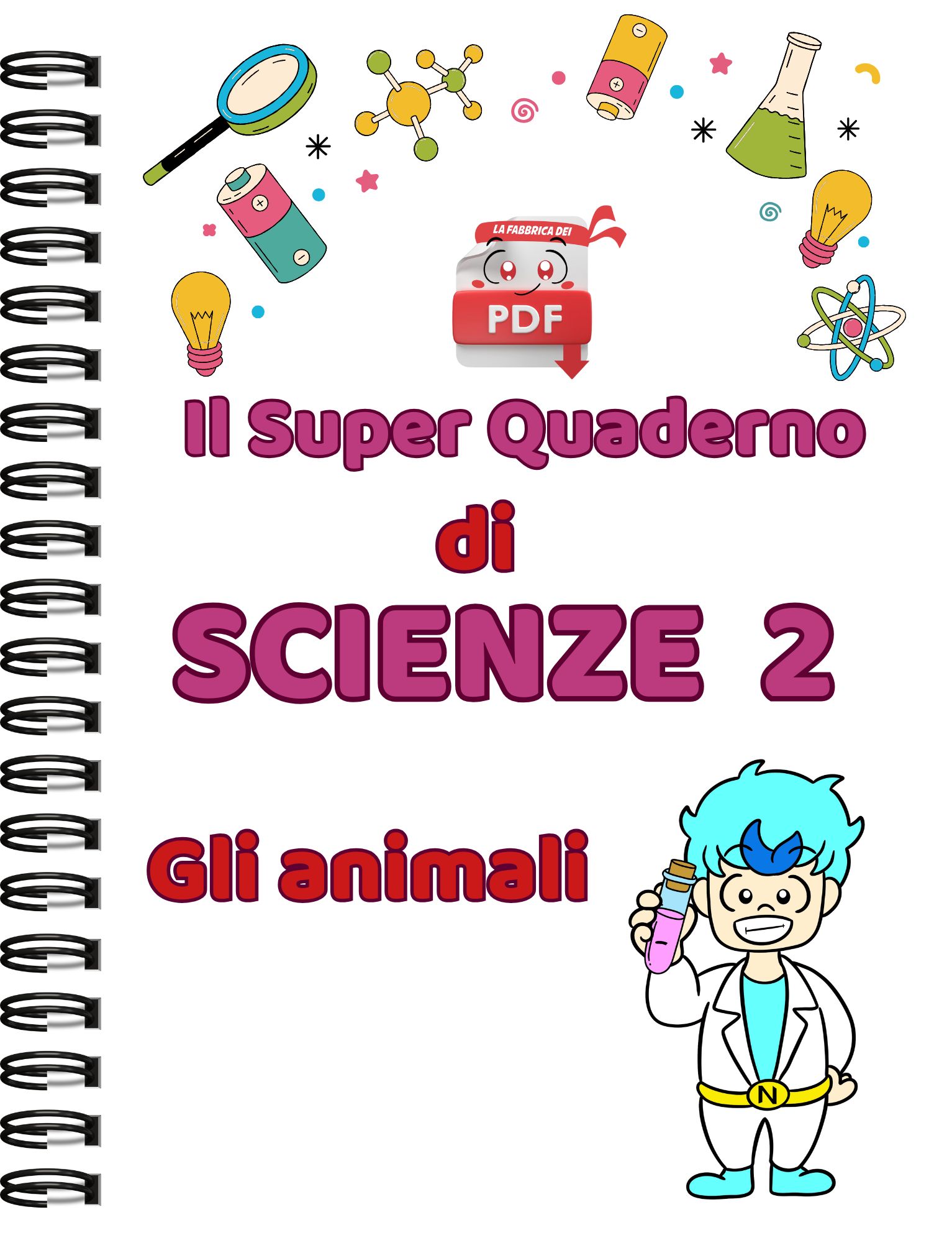 IL SUPER QUADERNO DI SCIENZE:CL.2 - gli animali • Edudoro
