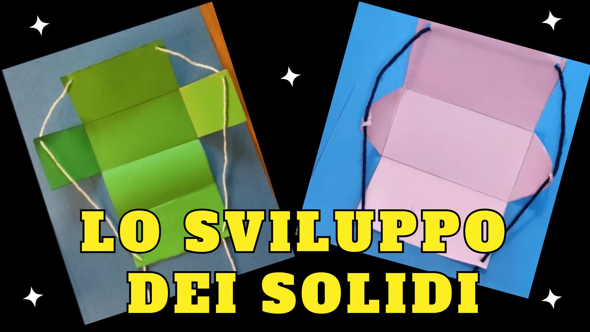 LO SVILUPPO DEI SOLIDI: video lezione + laboratorio • Edudoro
