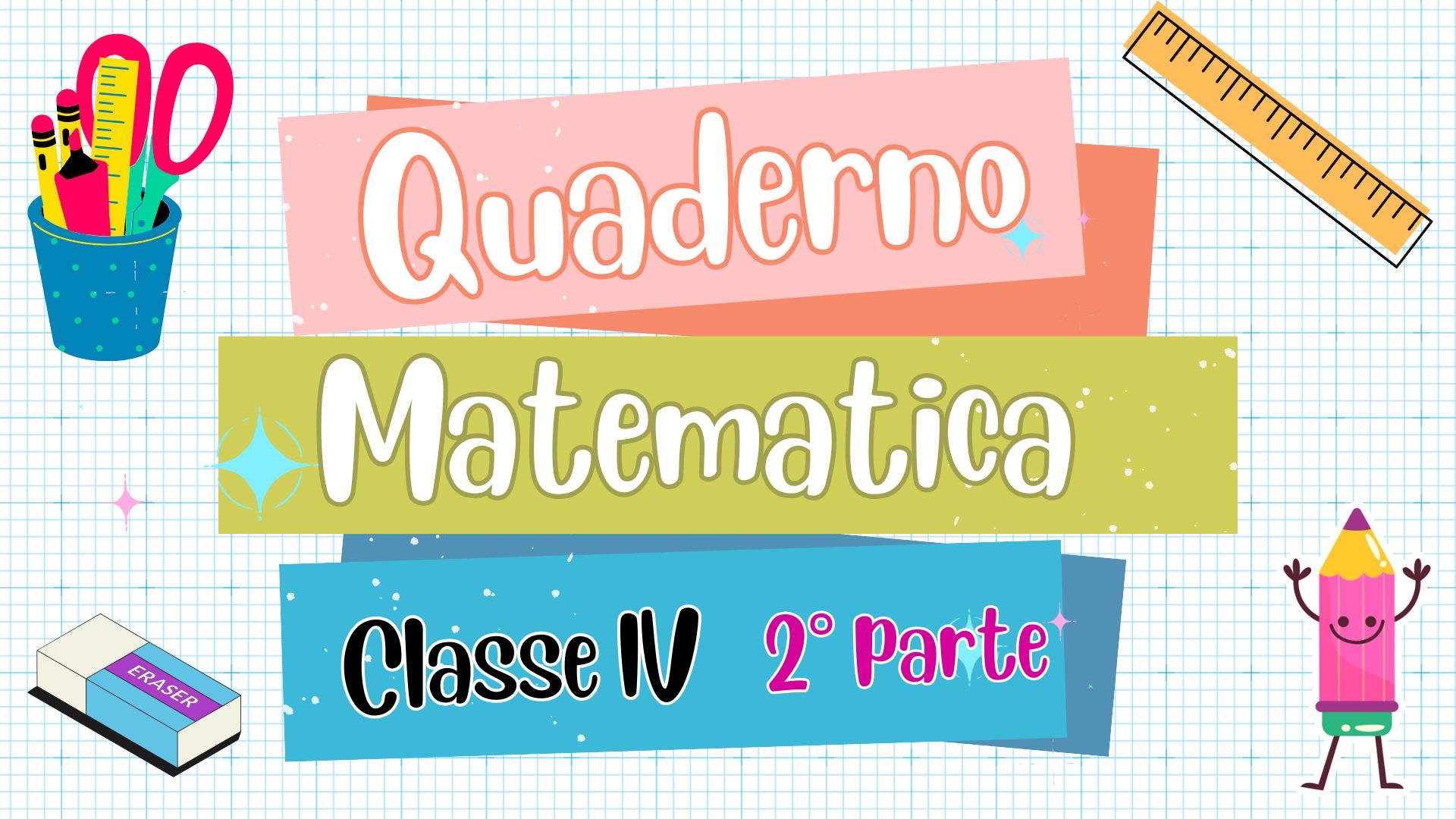 QUADERNO DI MATEMATICA classe IV – 2° PARTE – teoria e tanti esercizi ...