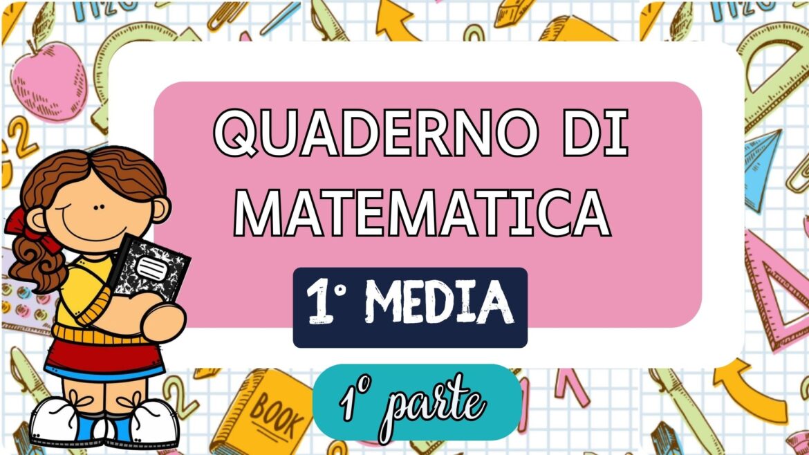 QUADERNO DI MATEMATICA 1^ MEDIA - 1^ parte - teoria + esercizi svolti ...