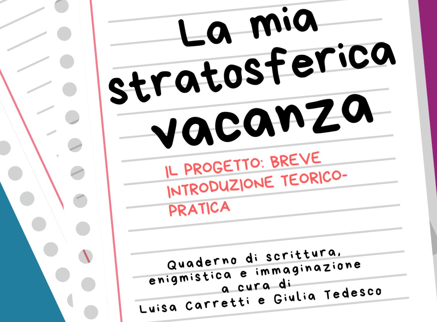 LA MIA STRATOSFERICA VACANZA - Quaderno di scrittura, enigmistica e ...