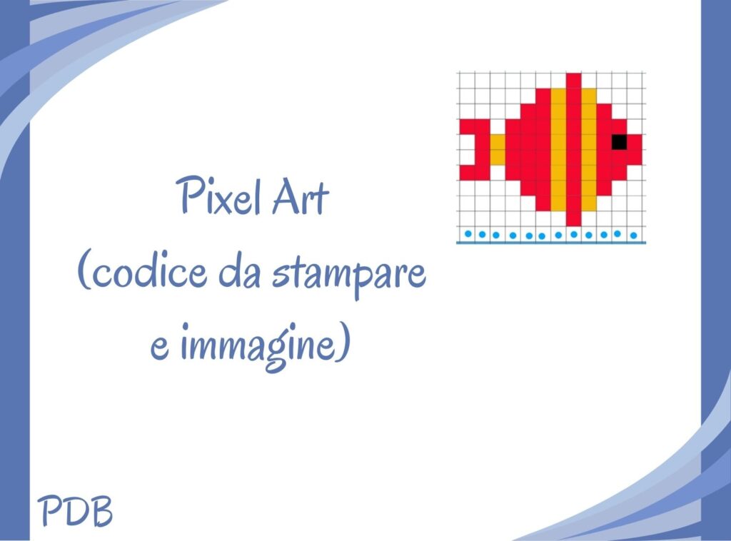 Pixel Art (Coding unplugged) - pesciolino • Edudoro