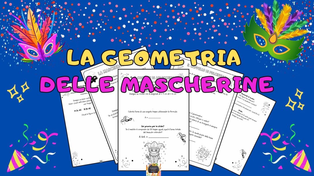 LA GEOMETRIA DELLE MASCHERINE DI CARNEVALE - Classe 4^-5^ • Edudoro