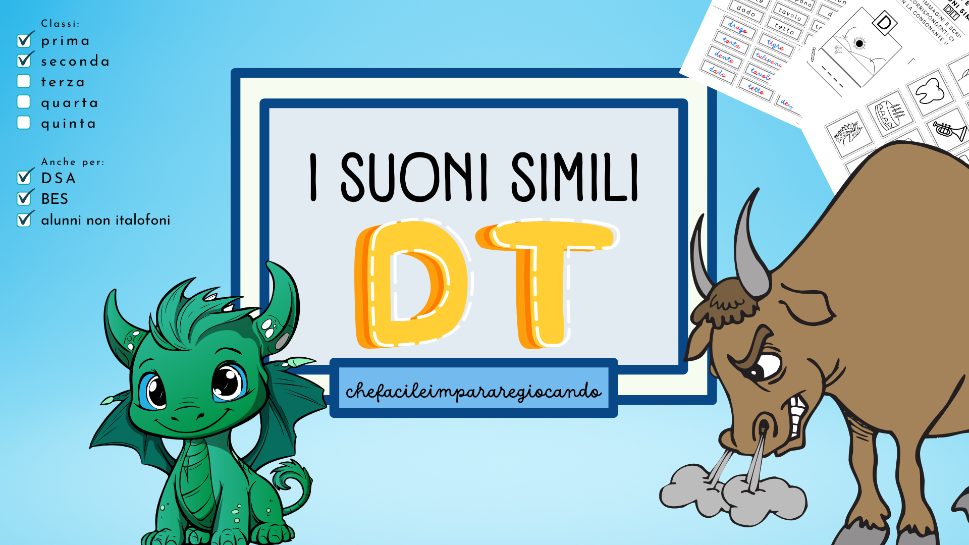 I SUONI SIMILI D-T - CLASSI PRIMA E SECONDA - ALUNNI NAI E BES • Edudoro
